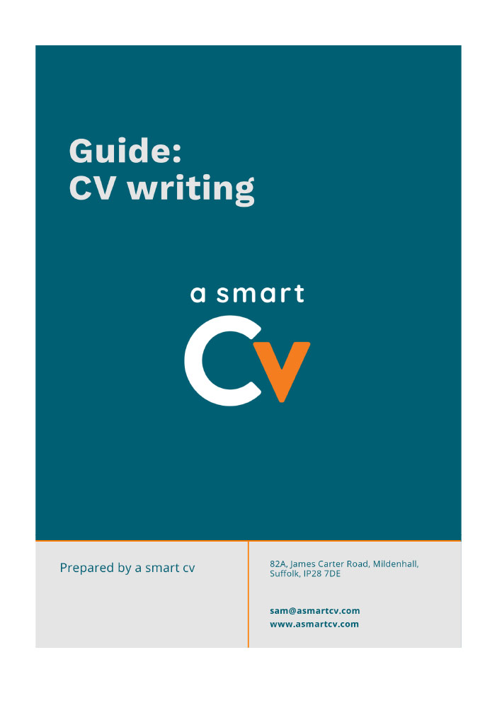 CV Writing Guide - A Smart CV - professional guidance